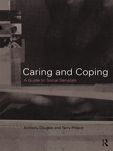 Caring and Coping: A Guide to Social Services eBook : Douglas, Anthony ...