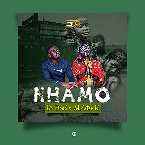 Nhamo (feat. Master H) de Dr Bond Entertainment feat. Master H en ...