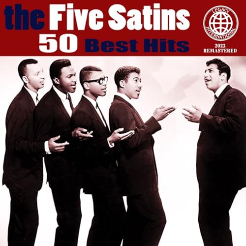 Amazon.com: 50 Best Hits (2023 Remastered) : The Five Satins: Digital Music
