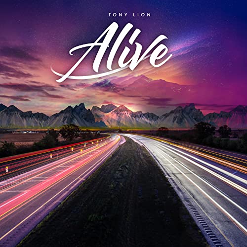 Play Alive by Tony Lion on Amazon Music