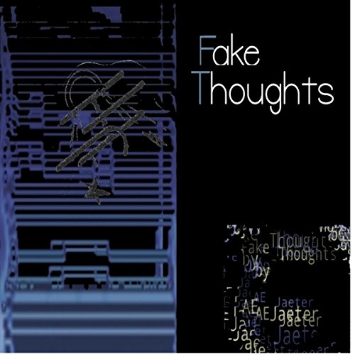 Amazon.com: Fake thoughts : AE Jaeter: Digital Music