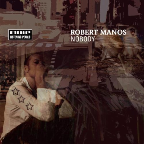 Play Nobody by Robert Manos on Amazon Music