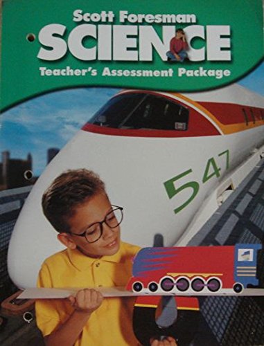 Teacher's Assessment Package (Scott Foresman Science, Grade 3): Unknown ...