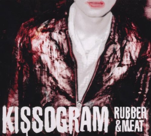 Kissogram - Rubber & Meat - Amazon.com Music