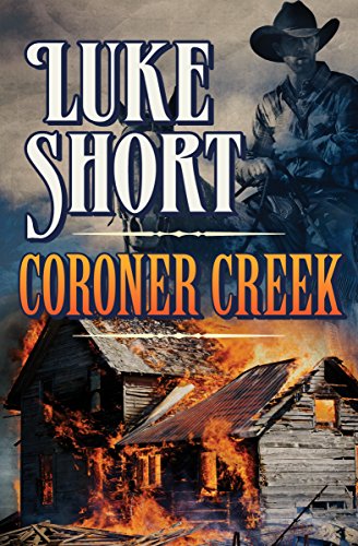 Coroner Creek - Kindle edition by Short, Luke. Literature & Fiction ...