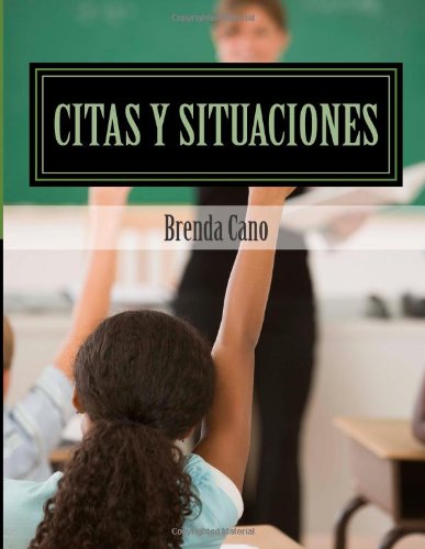 Citas y situaciones: Cano, Mrs Brenda M: 9781477470831: Books - Amazon.ca