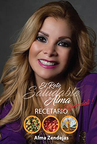 Amazon | El Reto Saludable de Alma : RECETARIO (Spanish Edition ...