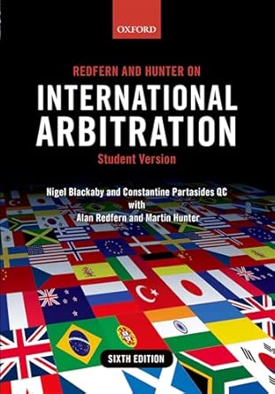 Redfern and Hunter on International Arbitration: Blackaby, Nigel ...