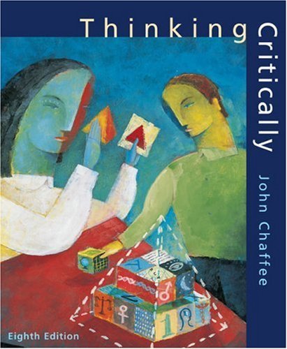 Thinking Critically 8th Edition (Eighth Edition by John Chaffee): John Chaffee: Amazon.com: Books