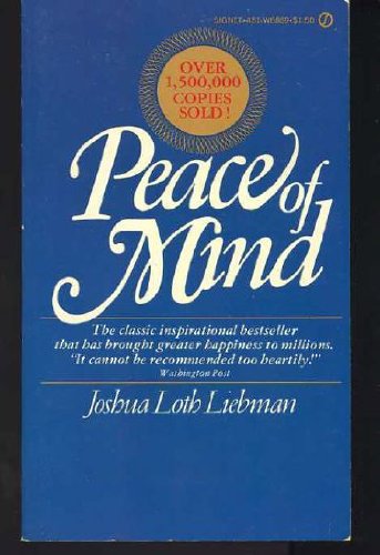 Amazon.com: Peace of Mind: 9780451068699: Liebman, Joshua L.: Books