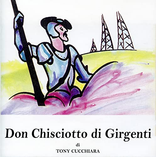Amazon.com: Don Chisciotto di Girgenti : Tony Cucchiara: Digital Music