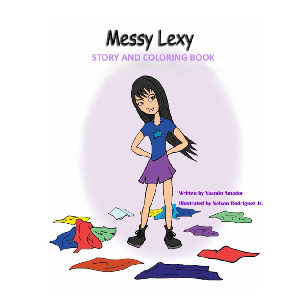 Amazon.com: Messy Lexy: 9798992156201: Amador, Yasmin, Ramos, Bertha ...