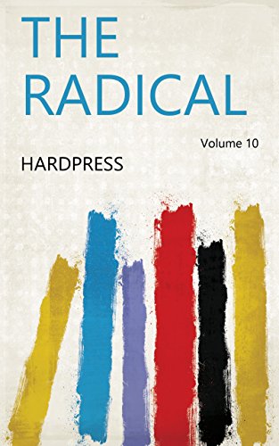The Radical Volume 10 (English Edition) eBook : HardPress: Amazon.de ...