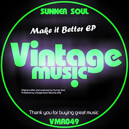Amazon.com: Make It Better : Sunner Soul: Digital Music