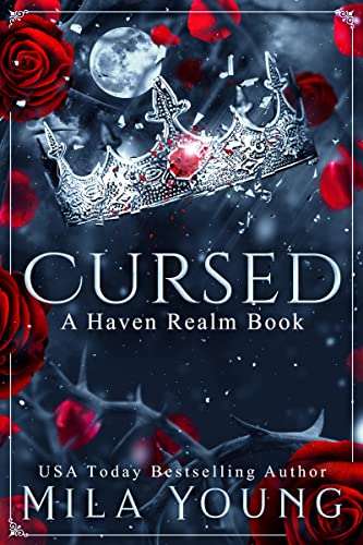 Cursed (Haven Realm Chronicles Book 2) - Kindle edition by Young, Mila ...