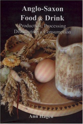 Amazon.com: Anglo-Saxon Food and Drink: Production, Processing ...