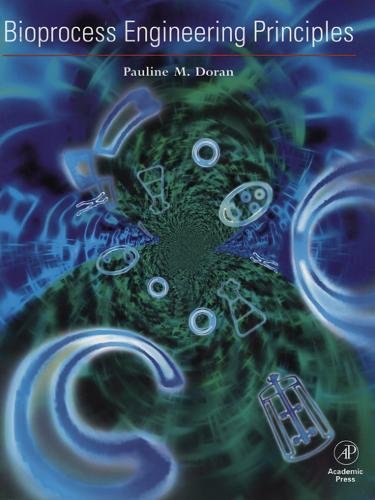 Bioprocess Engineering Principles: Doran, Pauline M.: 9780122208553: Amazon.com: Books