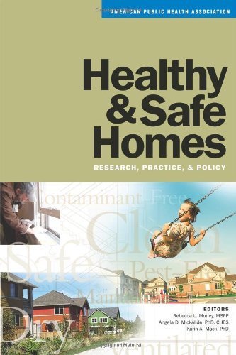 Healthy & Safe Homes: Research, Practice, & Policy: Morley, Rebecca L ...