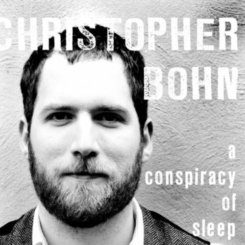Play A Conspiracy of Sleep by Christopher Bohn on Amazon Music