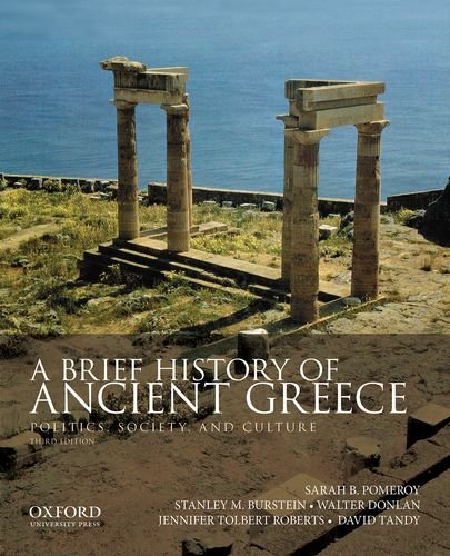 A Brief History of Ancient Greece: Politics, Society, and Culture ...