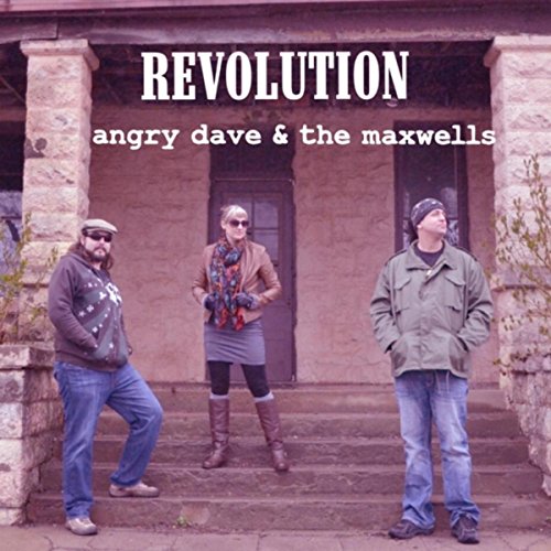 Play Revolution by Angry Dave & the Maxwells on Amazon Music