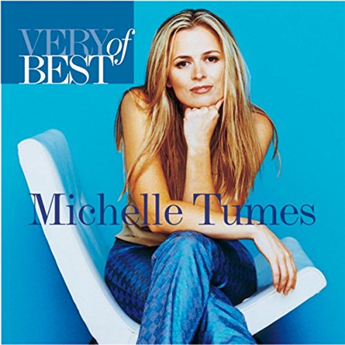 Amazon.com: Very Best Of Michelle Tumes : Michelle Tumes: Digital Music