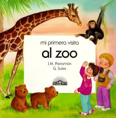 Mi Primera Visita Al Zoo / My First Visit to the Zoo (Primera ...