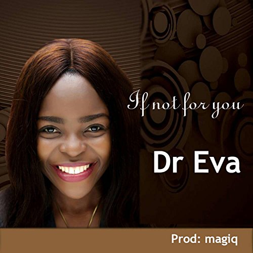 Amazon.co.jp: If Not for You : Dr. Eva: Digital Music