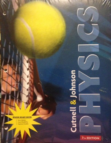Physics 7th Edition Binder Ready without Binder: Cutnell, John D ...