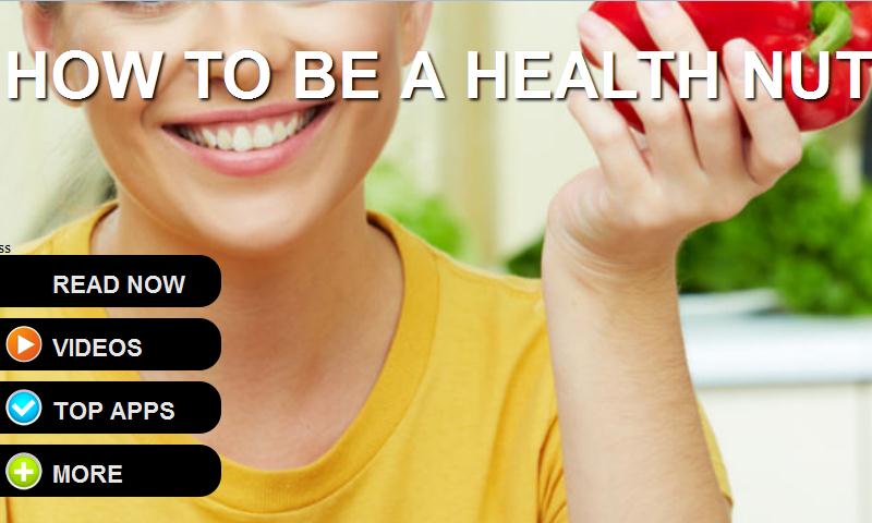 How to Be a Health Nut - App on Amazon Appstore