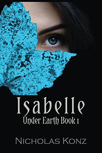 Isabelle: Under Earth Book 1 (Under Earth Series) - Kindle edition by ...