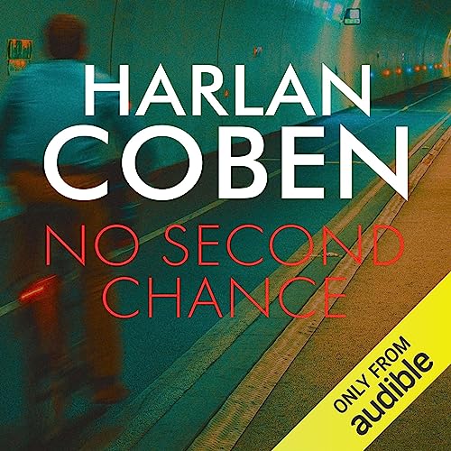 No Second Chance (Audio Download): Harlan Coben, Mark Arnold, Audible ...