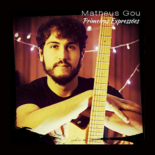 Play Primeiras Expressões by Matheus Gou on Amazon Music