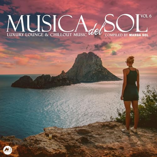 Play Musica Del Sol Vol 6: Luxury Lounge & Chillout Music by Marga Sol ...