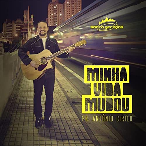 Amazon Music - Antonio CiriloのMinha Vida Mudou - Amazon.co.jp