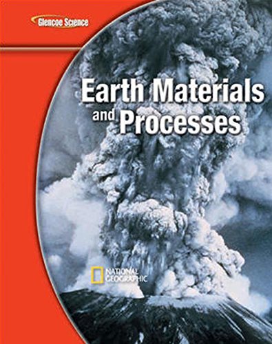 Glencoe Earth iScience Modules: Earth Materials and Processes, Student ...
