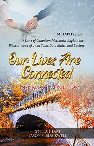 Our Lives Are Connected - Kindle edition by Heart, Stella, Blackwell ...