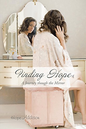 Amazon.com: Finding Hope: A Journey Though the Mirror eBook : Addison ...
