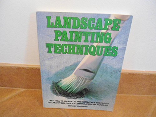 Landscape Painting Techniques: Lewis, David: 9780823026371: Amazon.com ...