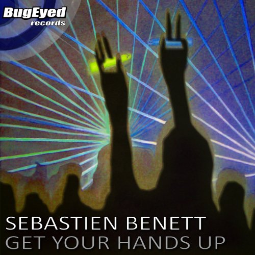 Get Your Hands Up by Sebastien Benett on Amazon Music - Amazon.com