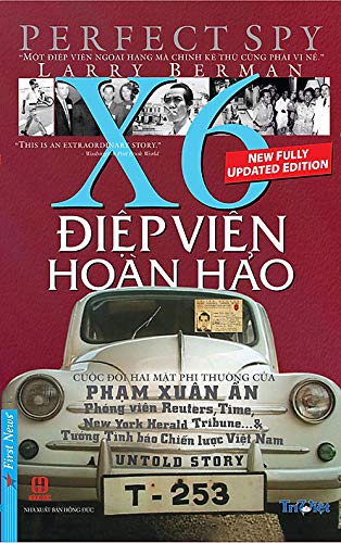 Amazon.com: Điệp viên Hoàn Hảo X6 - Phạm Xuân Ẩn (BM): Larry Berman: Books