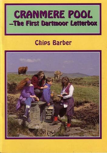 Cranmere Pool: The First Dartmoor Letterbox : Barber, Chips: Amazon.es ...