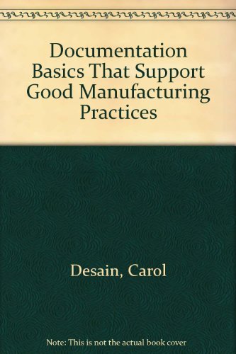 Documentation Basics That Support Good Manufacturing Practices ...
