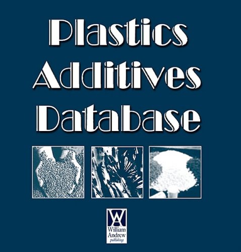 Plastics Additives Database (Plastics Design Library): Flick, Ernest W ...