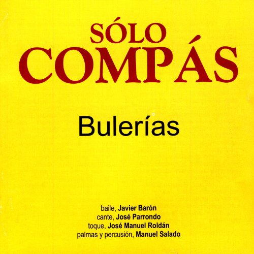Amazon.com: Flamenco Sólo Compás. Bulerías : VARIOUS ARTISTS: Digital Music