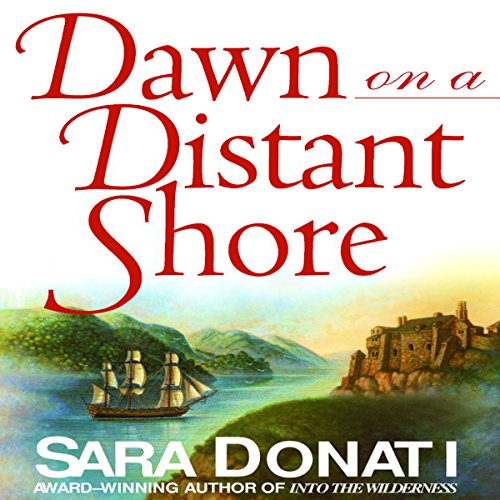 Dawn on a Distant Shore: A Novel (Audio Download): Sara Donati, Kate ...