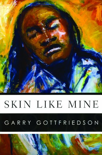 Skin Like Mine eBook : Gottfriedson, Garry: Amazon.in: Kindle Store