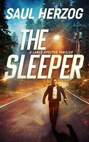 The Sleeper (Spy Thriller Book 4) - Kindle edition by Herzog, Saul ...