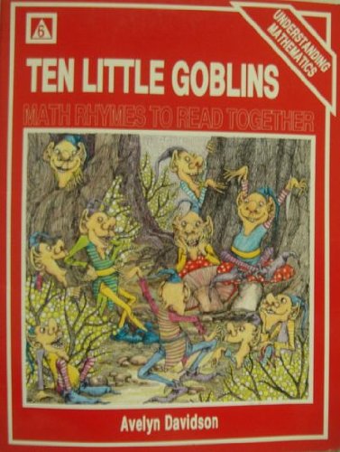 TEN LITTLE GOBLINS Math Rhymes to Read Together (Understanding ...