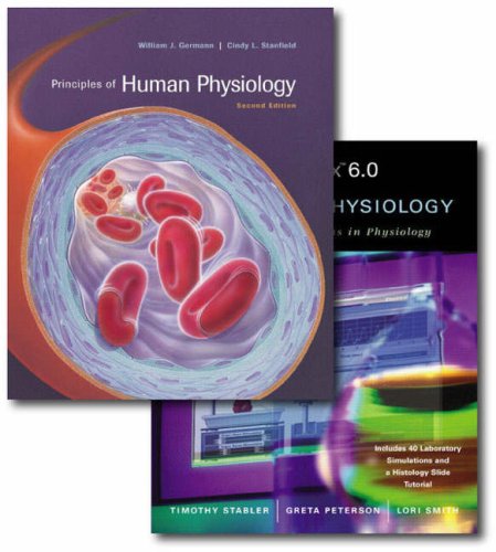Principles of Human Physiology: AND PhysioEX 6.0 for Human Physiology ...